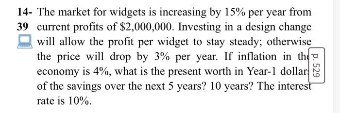 Solved 14- The market for widgets is increasing by 15% per | Chegg.com