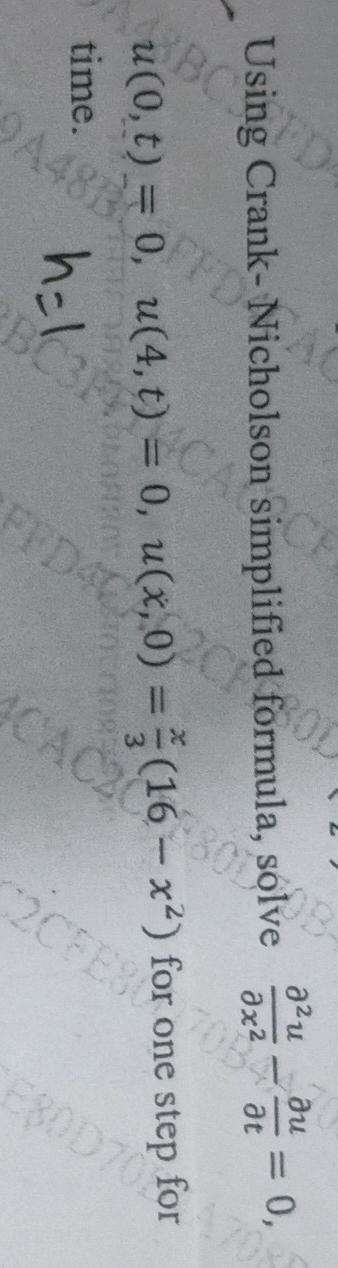 Solved Using Crank- Nicholson simplified formula, solve | Chegg.com