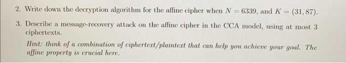 Solved 2. Write down the decryption algorithm for the affine | Chegg.com
