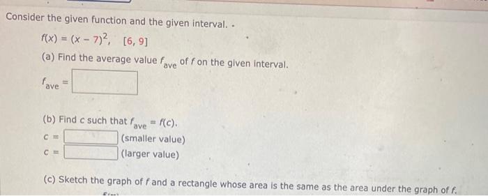 Solved Consider the given function and the given interval. - | Chegg.com