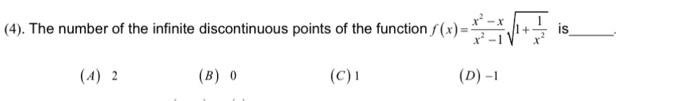 Solved (4). The number of the infinite discontinuous points | Chegg.com