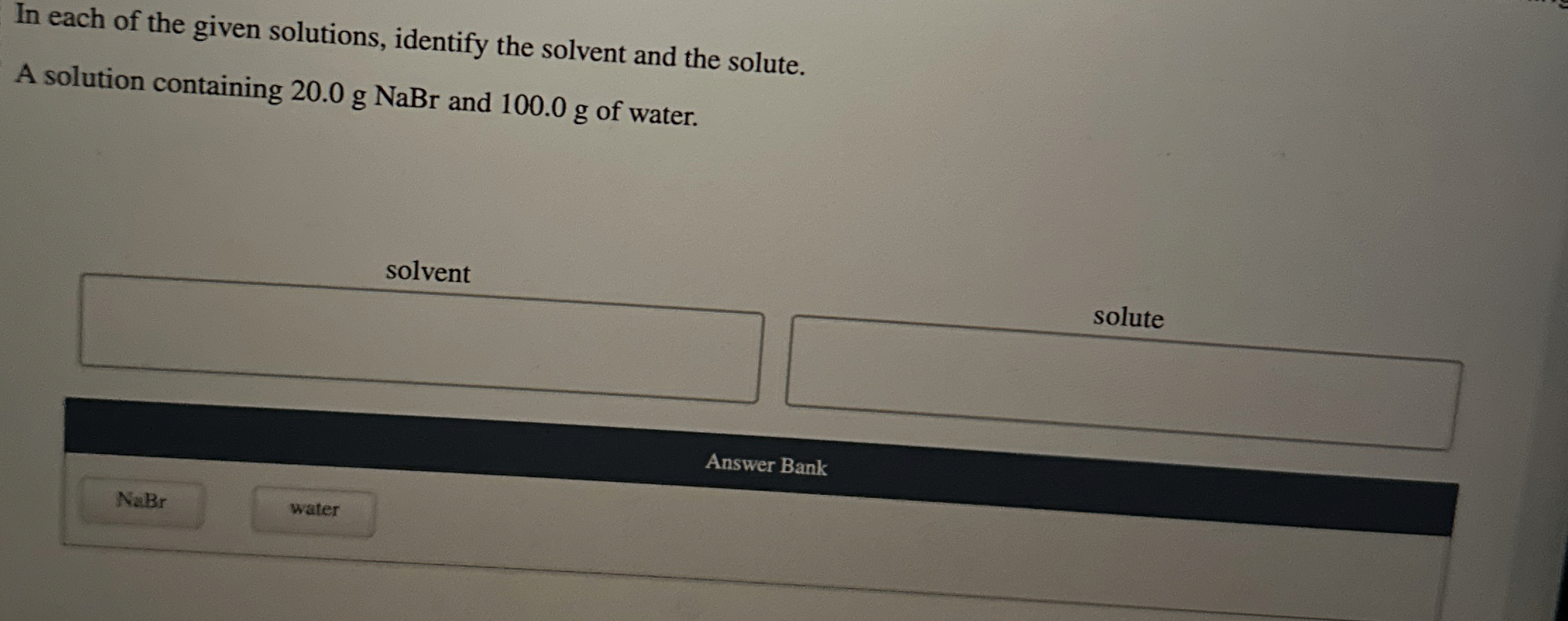 Solved In each of the given solutions, identify the solvent | Chegg.com