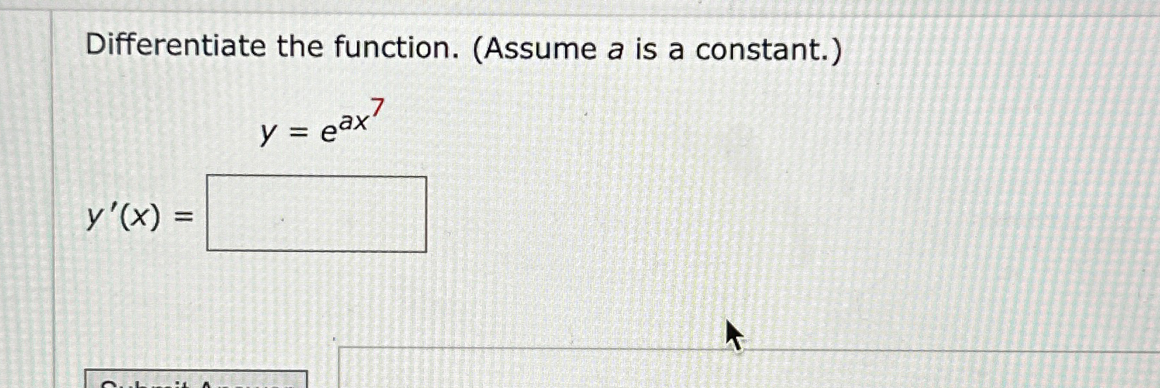 Solved Differentiate the function. (Assume a ﻿is a | Chegg.com