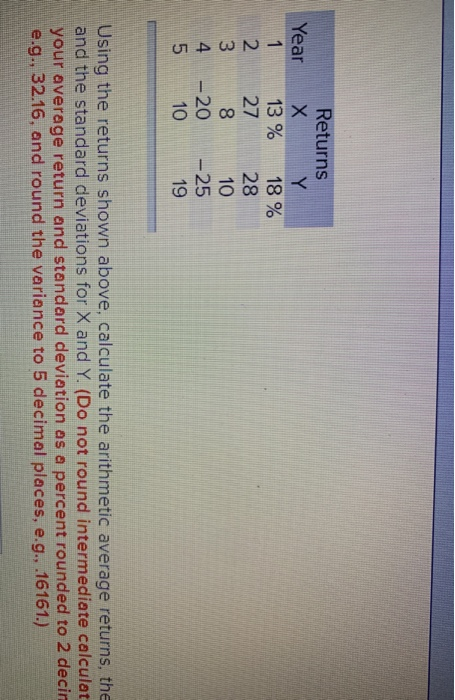 Solved Year 1 2 3 4 5 Returns Х Y 13 % 18 % 27 28 8 10 -20 | Chegg.com