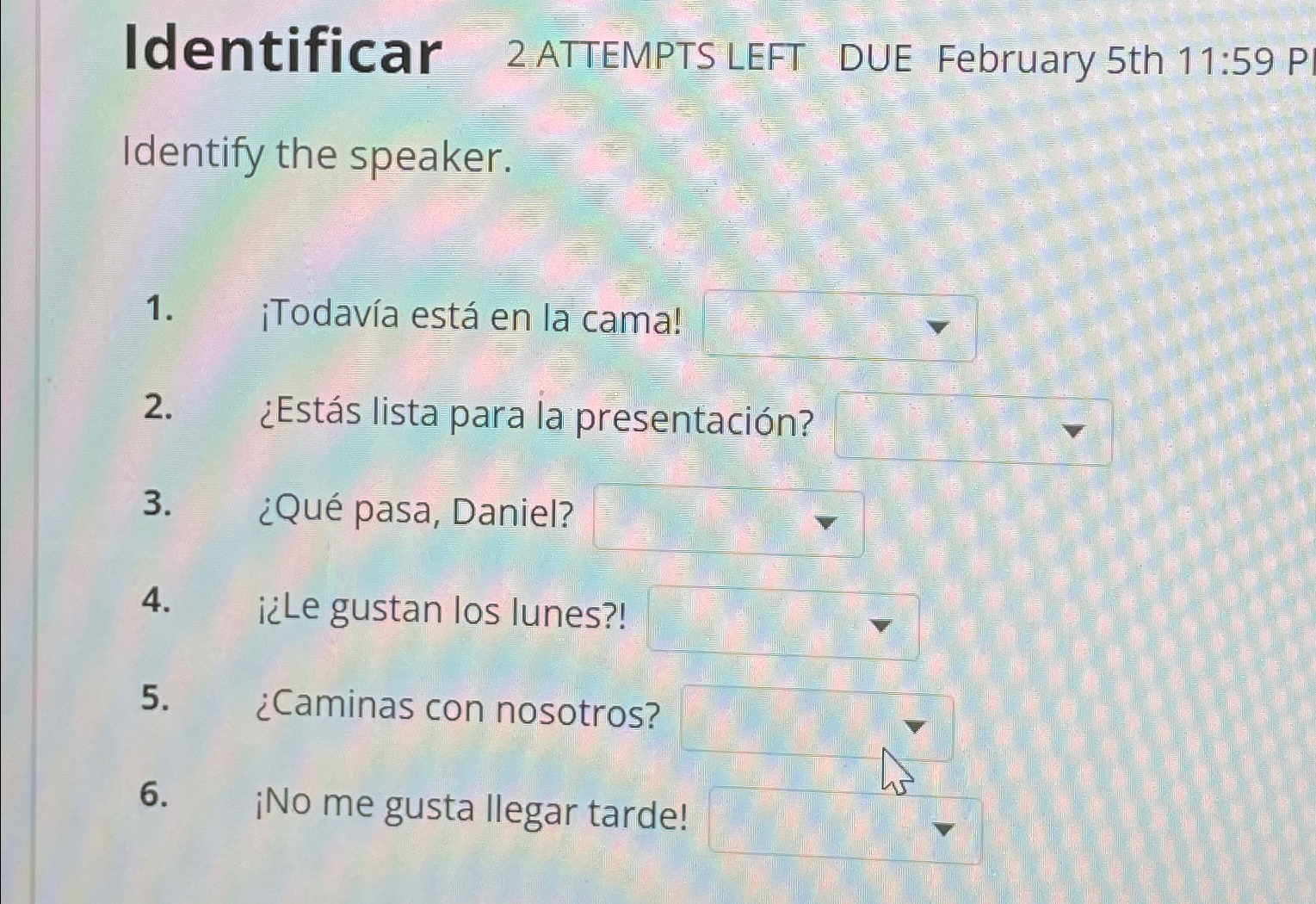 Identificar 2 ATTEMPTS LEFT DUE February 5th 11:59 | Chegg.com Identificar 2 ATTEMPTS LEFT DUE February 5th 11:59 | Chegg.com