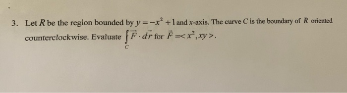Solved 3. Let R be the region bounded by y = -x +1 and | Chegg.com