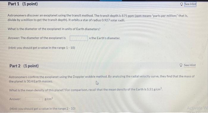 Solved Part 1 (1 point) See Hint Astronomers discover an | Chegg.com
