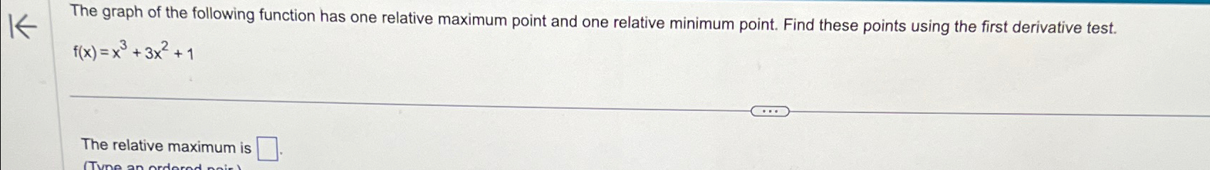 Solved The graph of the following function has one relative | Chegg.com