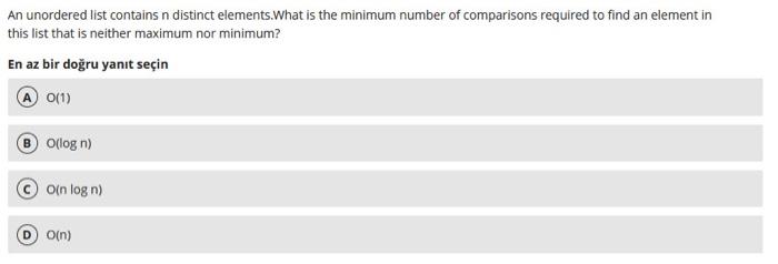Solved An unordered list contains n distinct elements.What | Chegg.com
