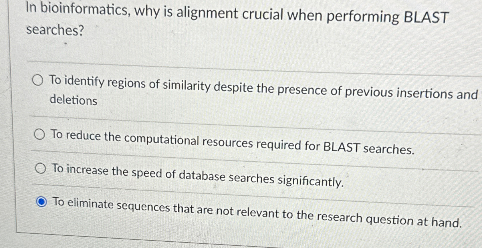 Solved In bioinformatics, why is alignment crucial when | Chegg.com