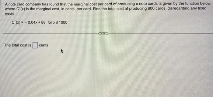 Solved A note card company has found that the marginal cost | Chegg.com