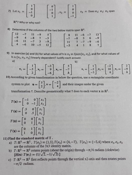 Solved 7) Let v1=⎣⎡10−10⎦⎤⎣⎡0−101⎦⎤,v2=⎣⎡100−1⎦⎤v2= Does | Chegg.com