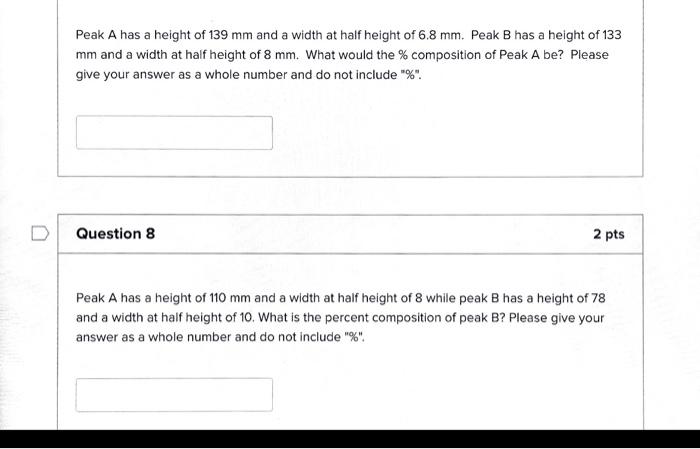 Solved Peak A has a height of 139 mm and a width at half | Chegg.com