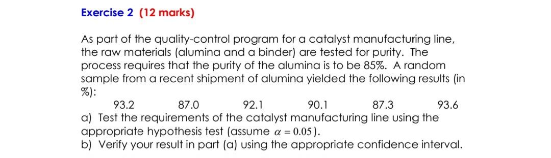 Solved As part of the quality-control program for a catalyst | Chegg.com