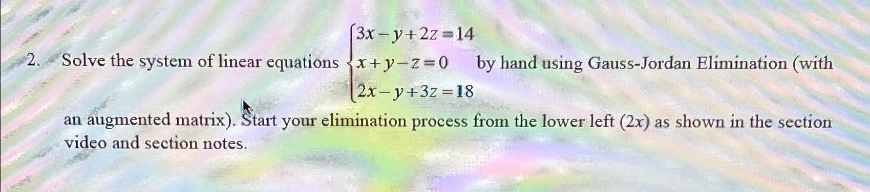 Solved Solve the system of linear equations | Chegg.com