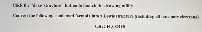 Solved Click the "draw structure" button to launch the | Chegg.com