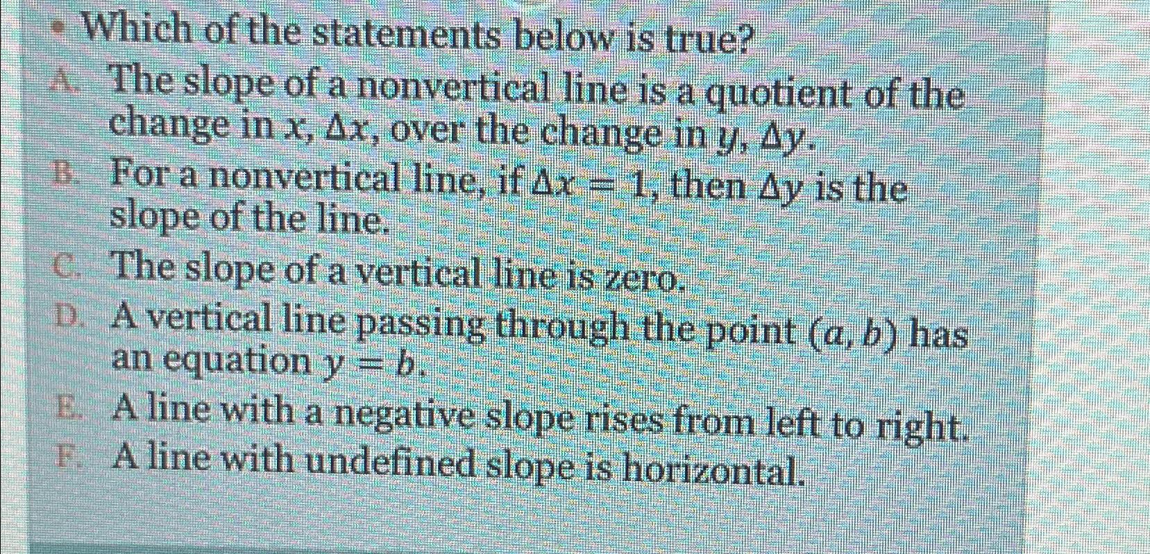 Solved Which of the statements below is true?A. ﻿The slope | Chegg.com