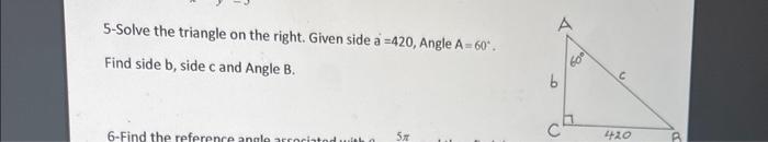 Solved solve the triangle on the right. given the side a=420 | Chegg.com