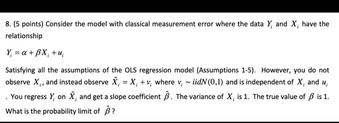 Solved 8. (5 points) Consider the model with classical | Chegg.com