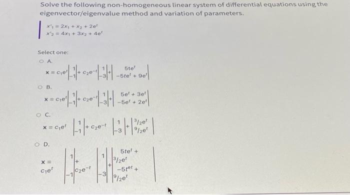 Solve the following non-homogeneous linear system of | Chegg.com