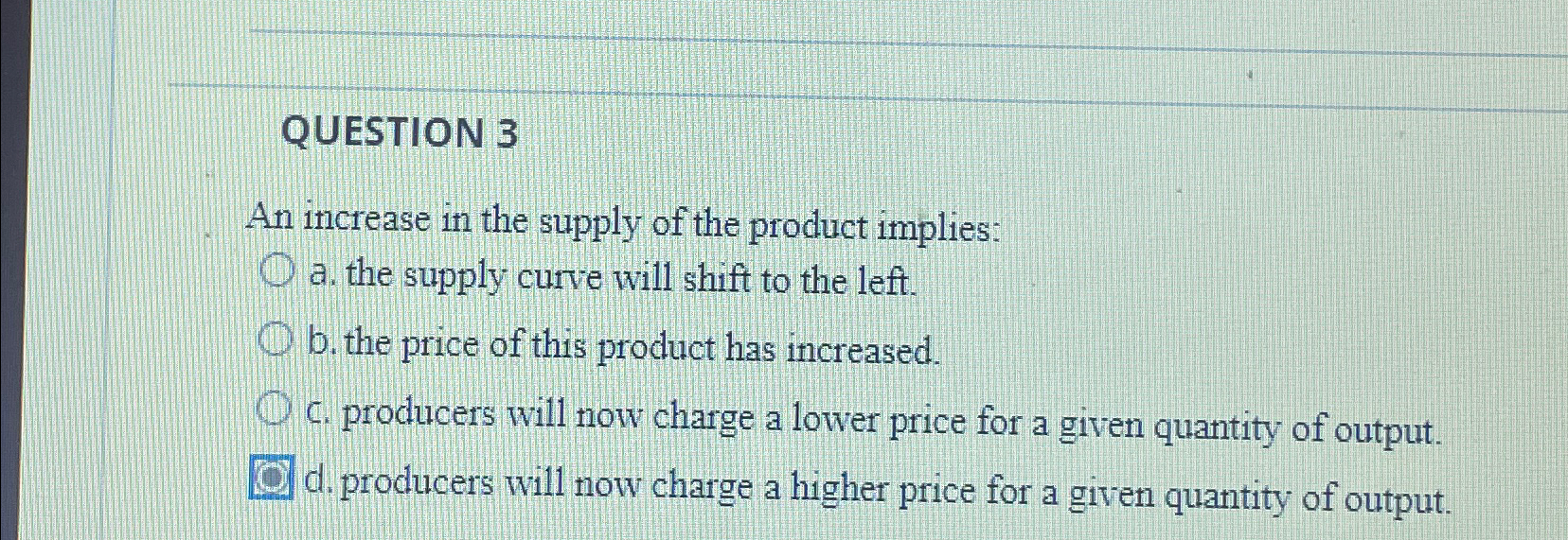 Solved QUESTION 3An increase in the supply of the product | Chegg.com