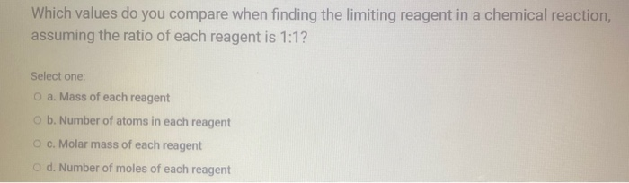 Solved Which values do you compare when finding the limiting | Chegg.com