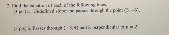 Solved 2. Find the equation of each of the following lines. | Chegg.com