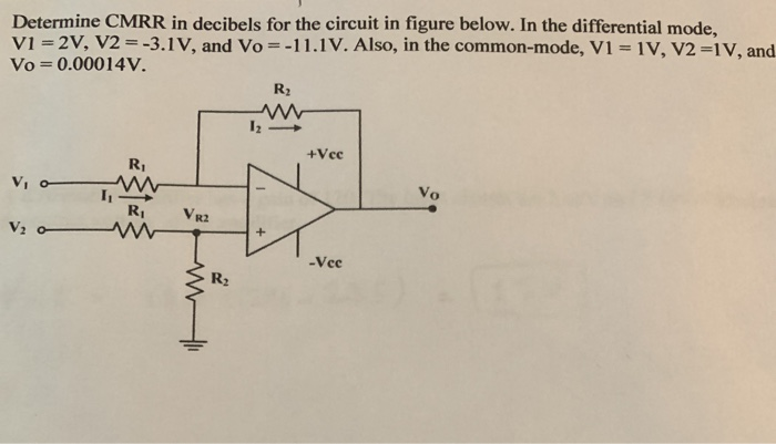 Solved Determine CMRR in decibels for the circuit in figure | Chegg.com