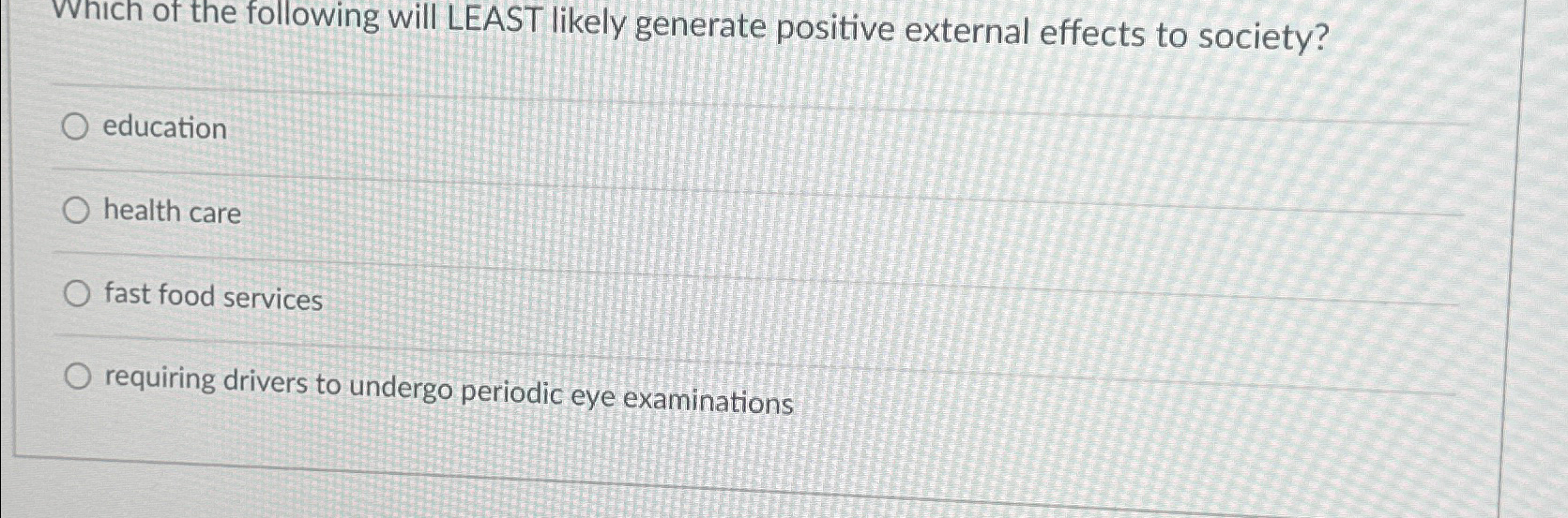Solved Which of the following will LEAST likely generate | Chegg.com