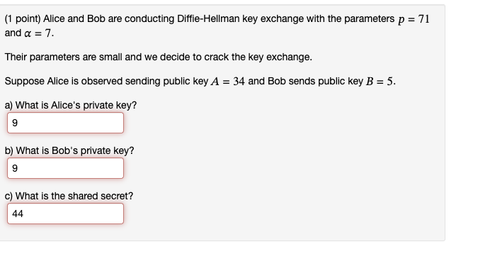 Solved (1 ﻿point) ﻿Alice and Bob are conducting | Chegg.com