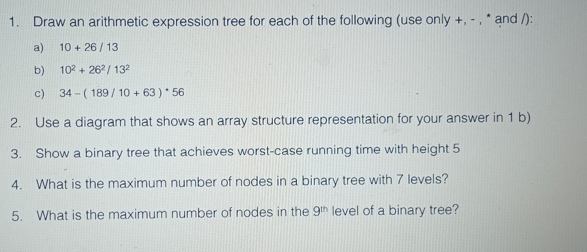 Solved 1. Draw an arithmetic expression tree for each of the | Chegg.com