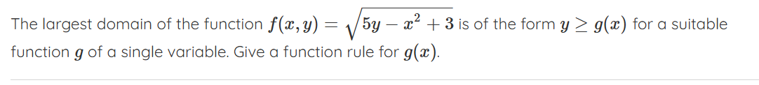 Solved The largest domain of the function f(x,y)=5y-x2+32 | Chegg.com