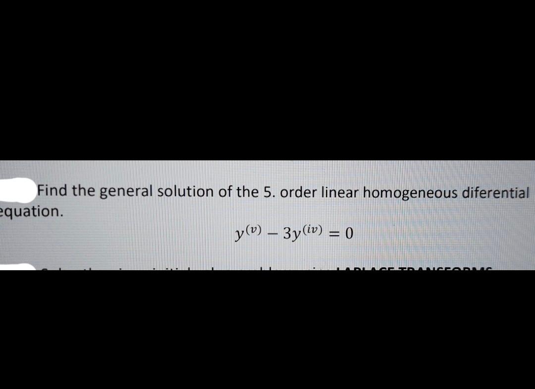 Solved Find the general solution of the 5 . order linear | Chegg.com
