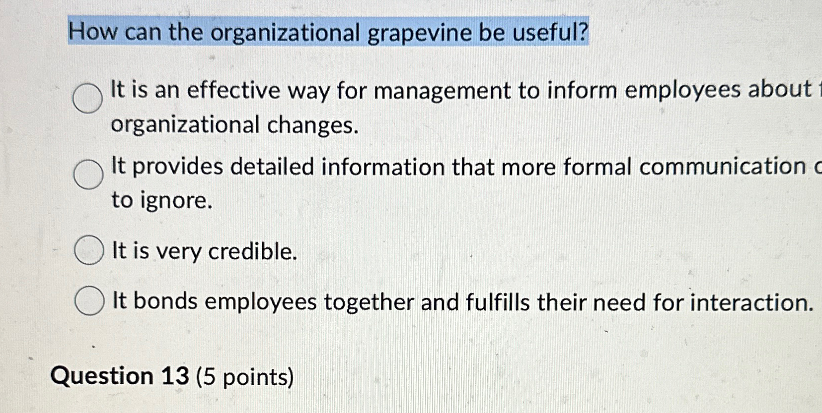 Solved How can the organizational grapevine be useful?It is | Chegg.com