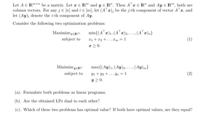 Solved Let A∈Rm×n be a matrix. Let x∈Rm and y∈Rn. Then | Chegg.com