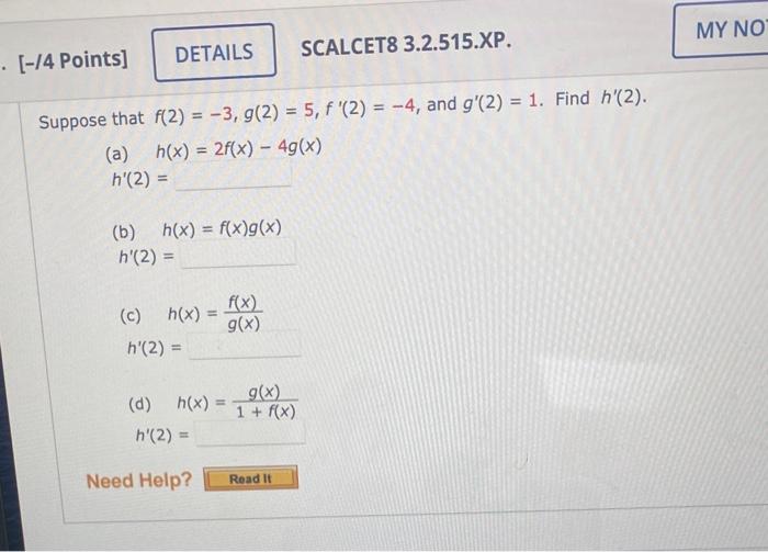 Solved Suppose that f(2)=−3,g(2)=5,f′(2)=−4, and g′(2)=1. | Chegg.com