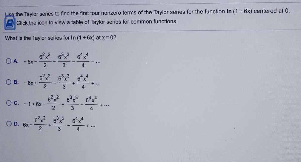 Solved Use the Taylor series to find the first four nonzero | Chegg.com