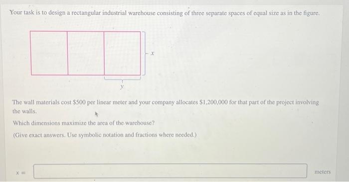Solved Your task is to design a rectangular industrial | Chegg.com