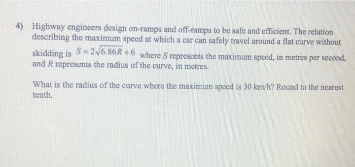 Solved 4) Highway engineers design on-ramps and off-ramps to | Chegg.com