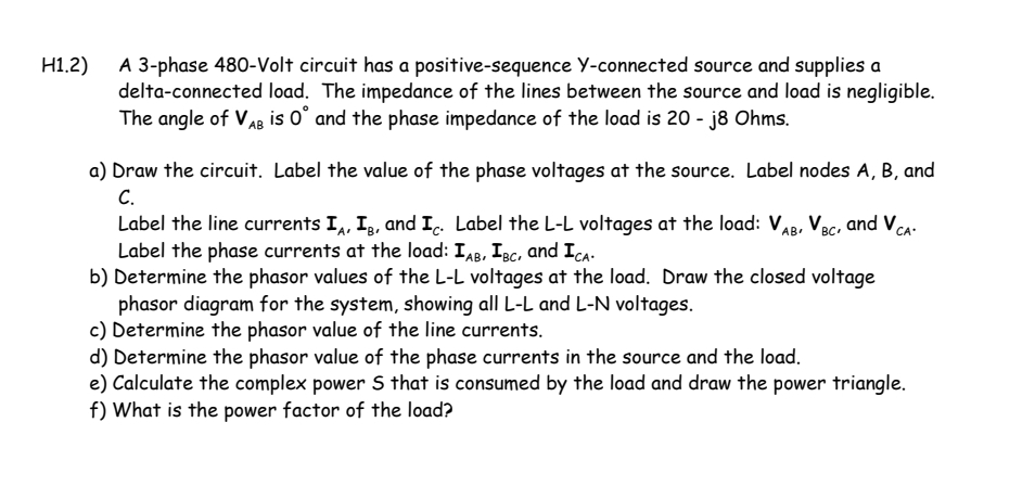Solved H1.2) ﻿A 3-phase 480-Volt circuit has a | Chegg.com
