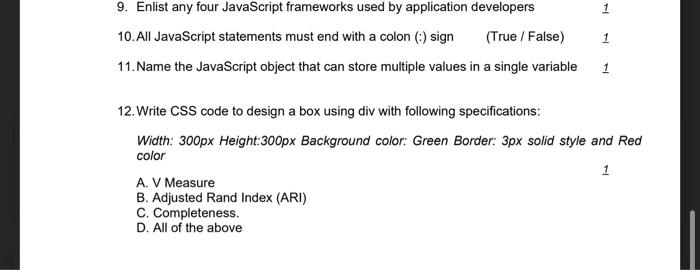 Solved 9. Enlist any four JavaScript frameworks used by | Chegg.com