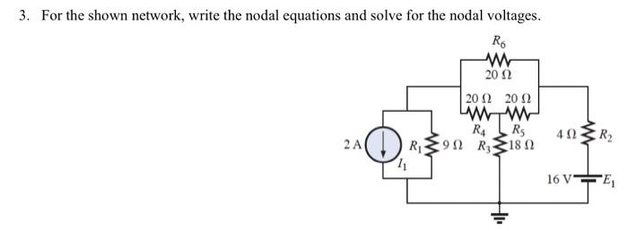 Solved 3. For the shown network, write the nodal equations | Chegg.com