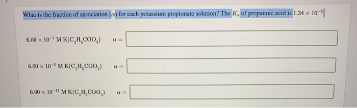 Solved What is the fraction of association (a) for each | Chegg.com