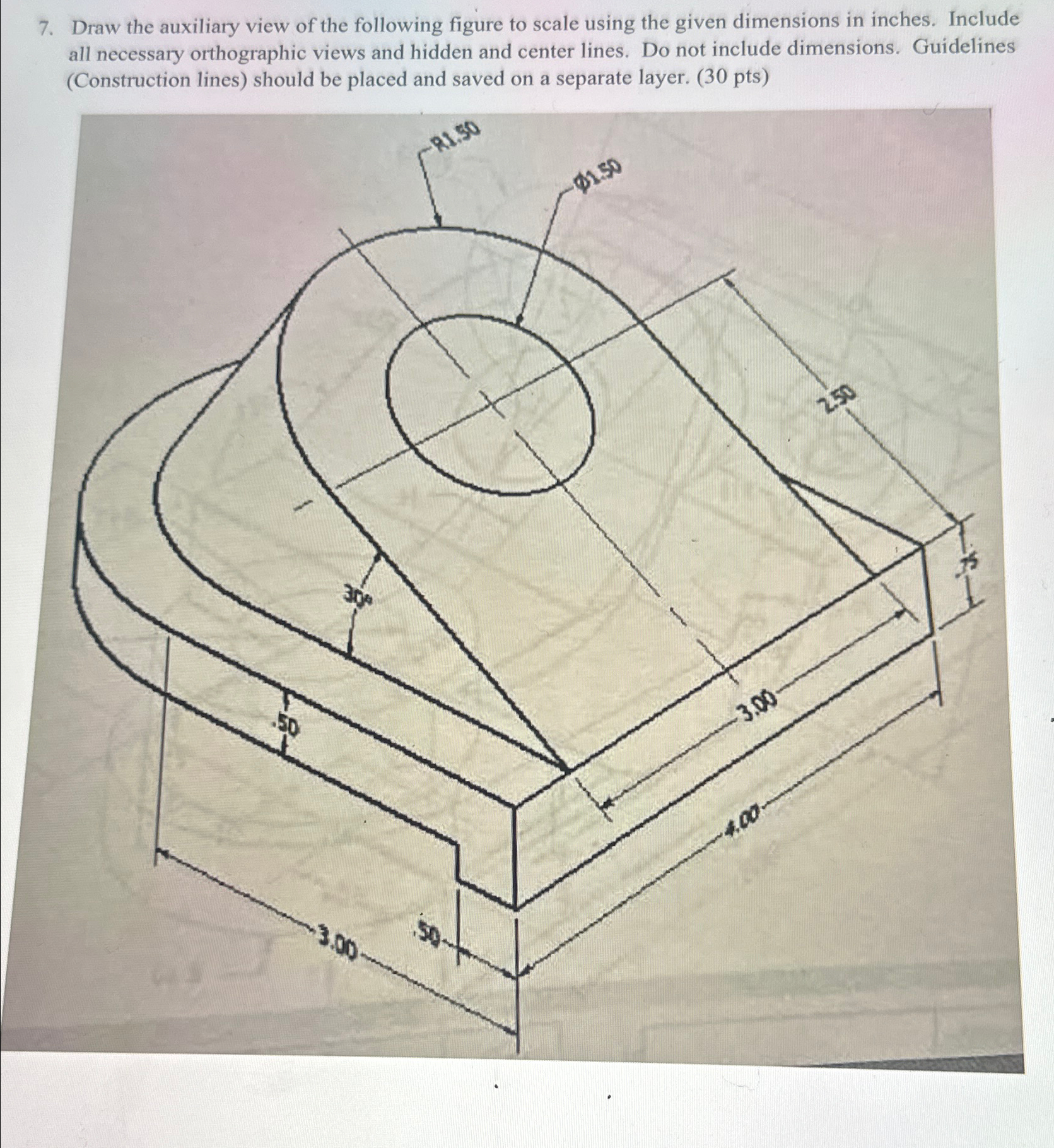 Solved Draw the auxiliary view of the following figure to | Chegg.com