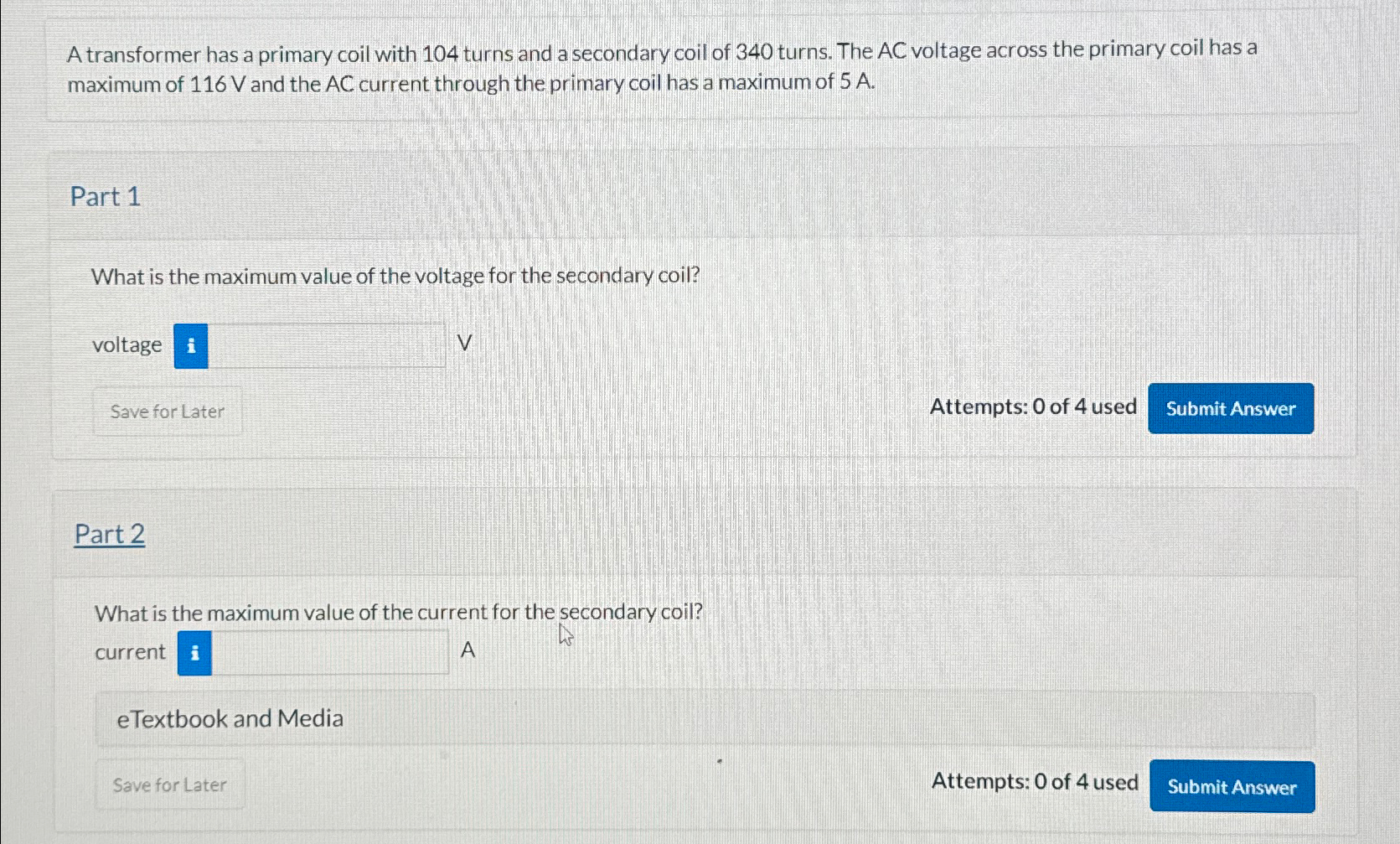 A transformer has a primary coil with 104 ﻿turns and | Chegg.com