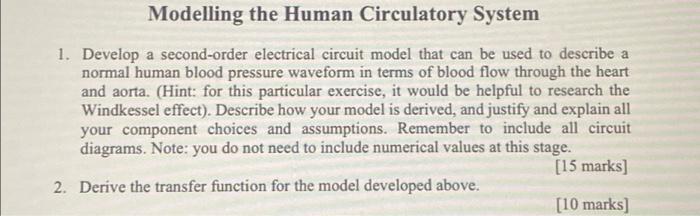 Solved Modelling the Human Circulatory System 1. Develop a | Chegg.com