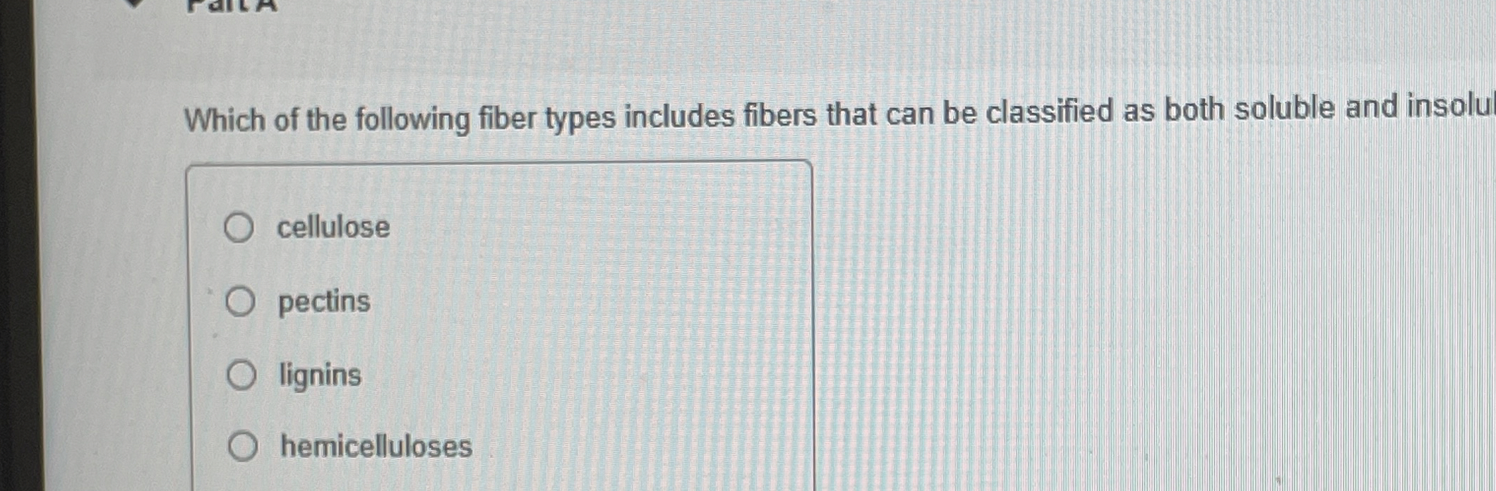 Solved Which of the following fiber types includes fibers | Chegg.com