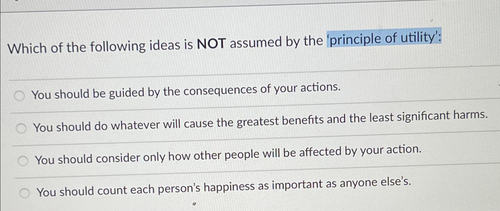 Solved Which of the following ideas is NOT assumed by the | Chegg.com