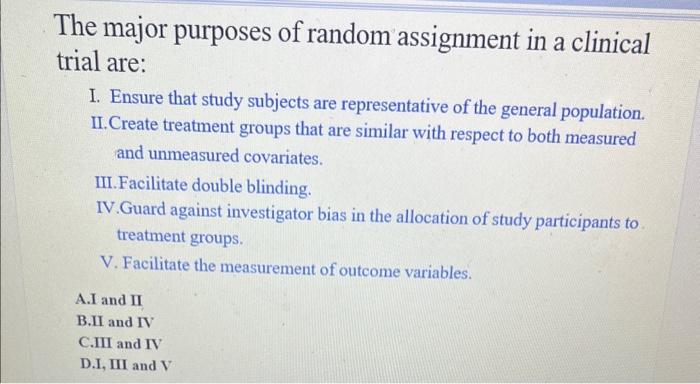 Solved The major purposes of random assignment in a clinical | Chegg.com
