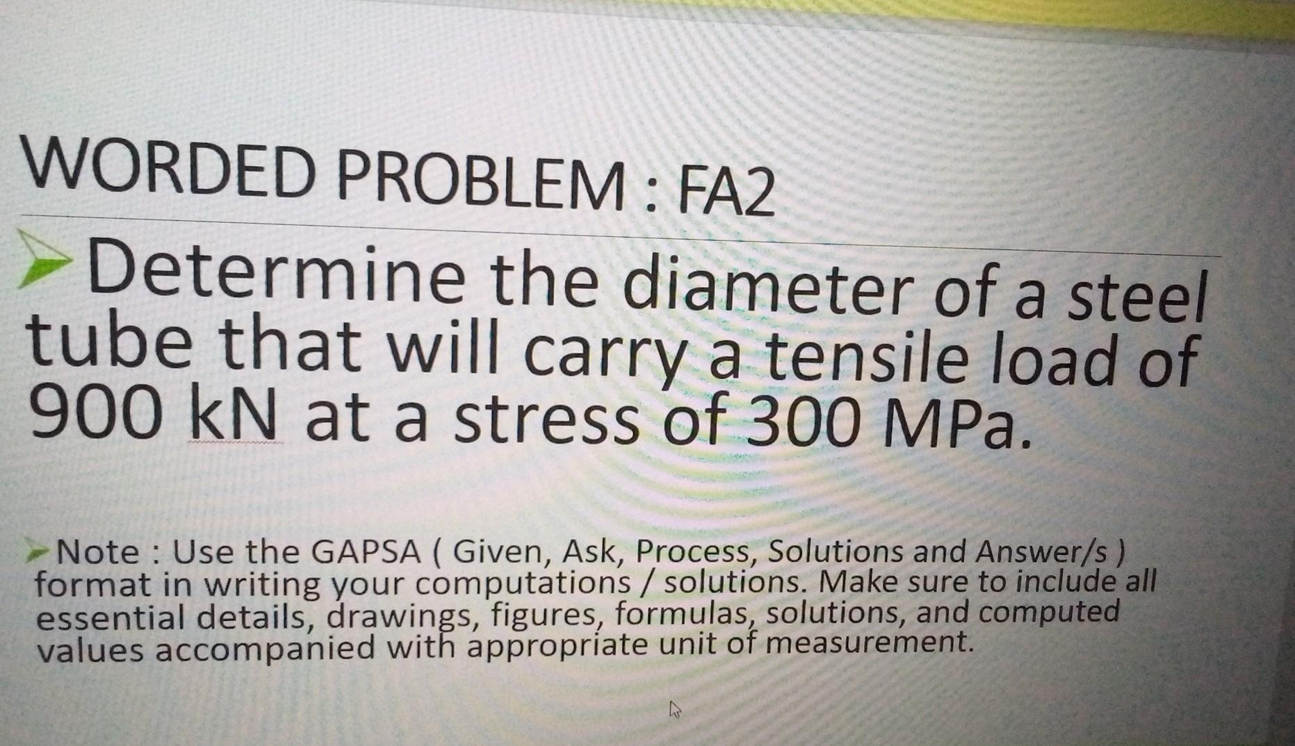 Solved WORDED PROBLEM : FA2 Determine the diameter of a | Chegg.com